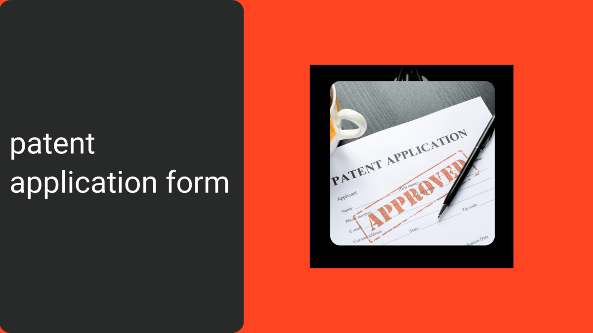 The Ultimate Guide to Completing a Patent Application Form: Tips and ...