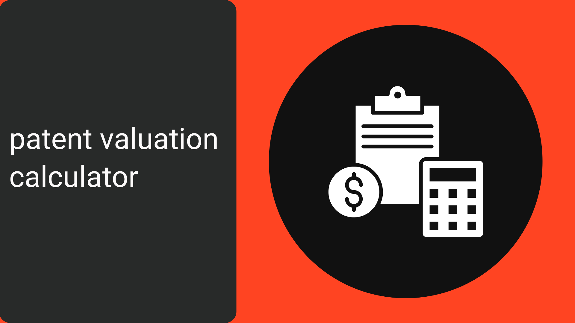 Patent Valuation Calculator: Determining the True Value of Your ...